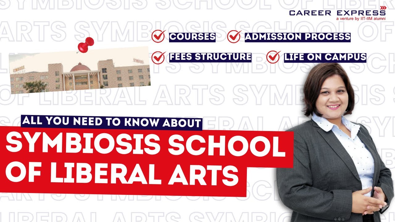 ALL ABOUT SYMBIOSIS SCHOOL OF LIBERAL ARTS (SSLA) | COURSES | FEES ...