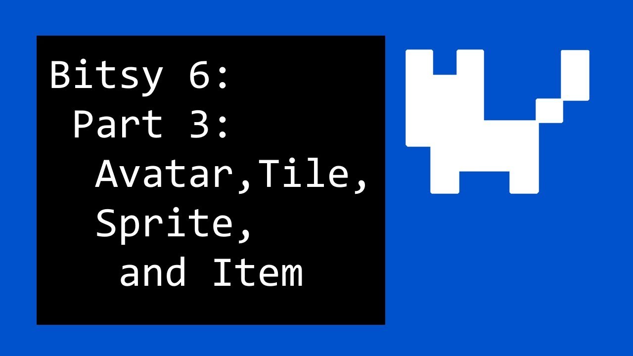 Bitsy 6: Part 3: Avatar, Tile, Sprite, and Item - YouTube