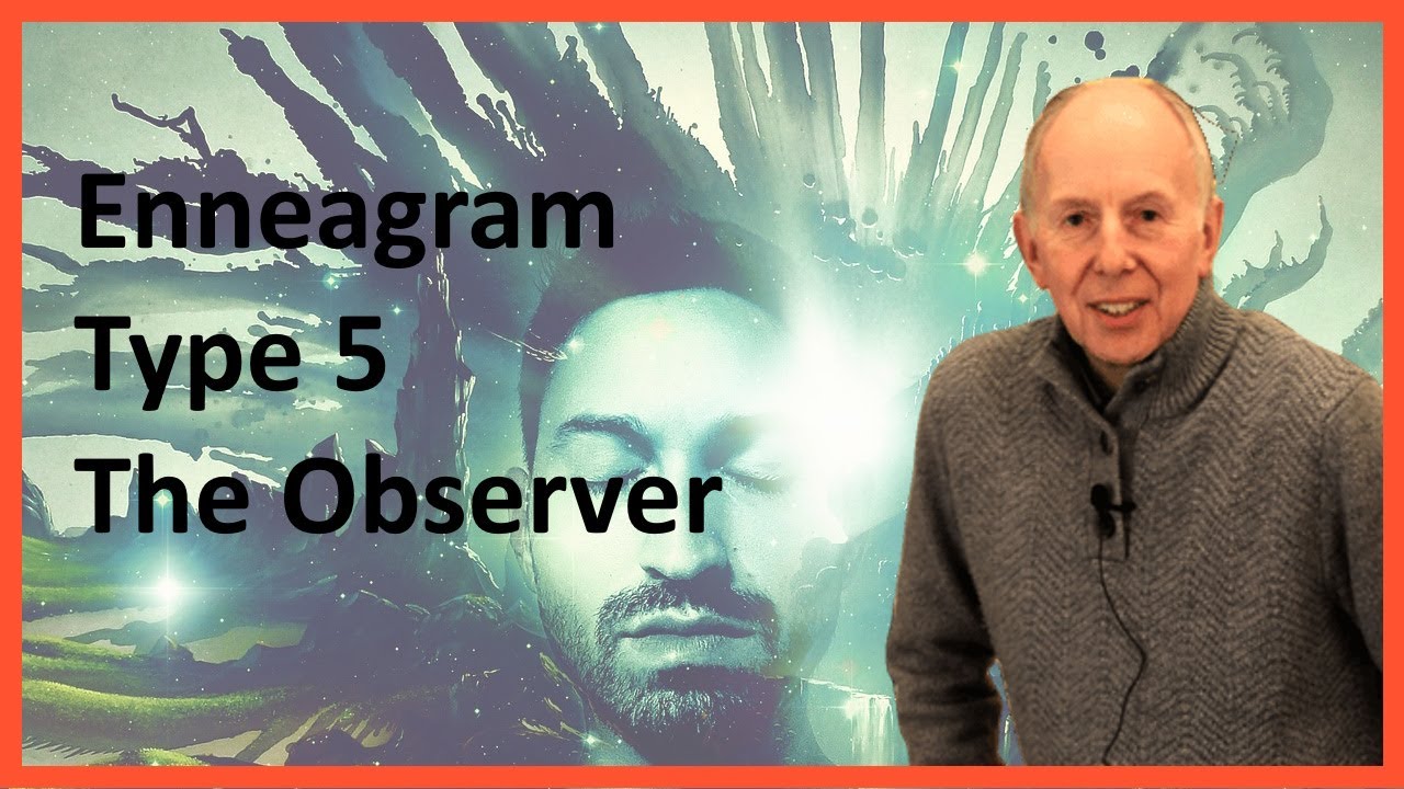 The Sangha House - The Enneagram / Type 5 - The Observer - YouTube