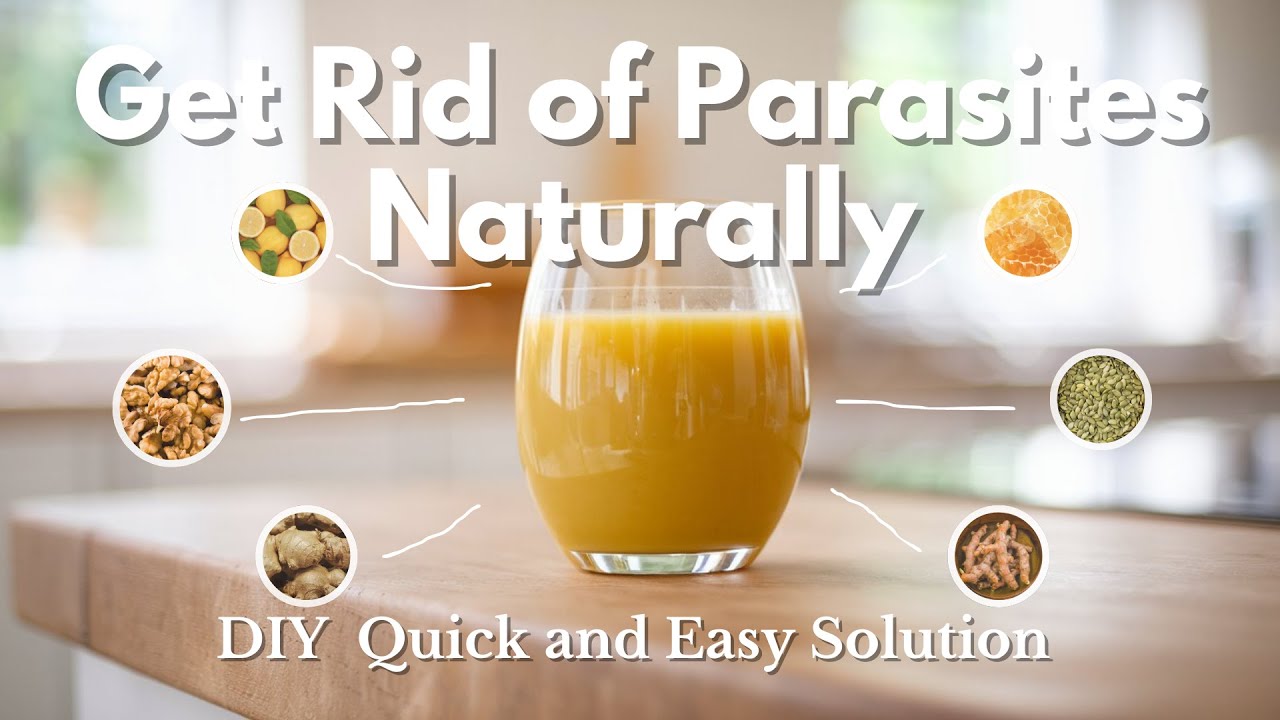 Get Rid of Parasites Naturally: DIY Anti-Parasitic Recipe - YouTube