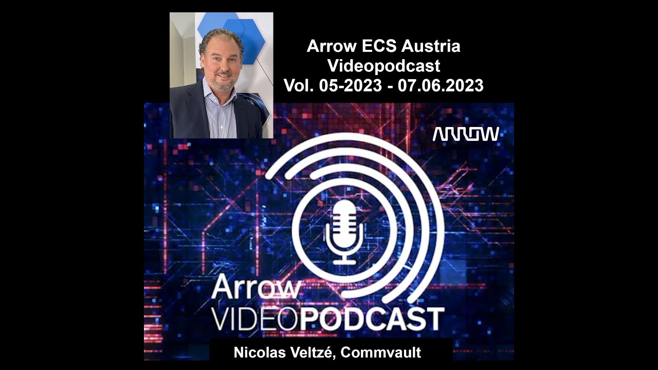Arrow ECS Austria - Videopodcast - 05-2023 - Nicolas Veltzé, Commvault - YouTube