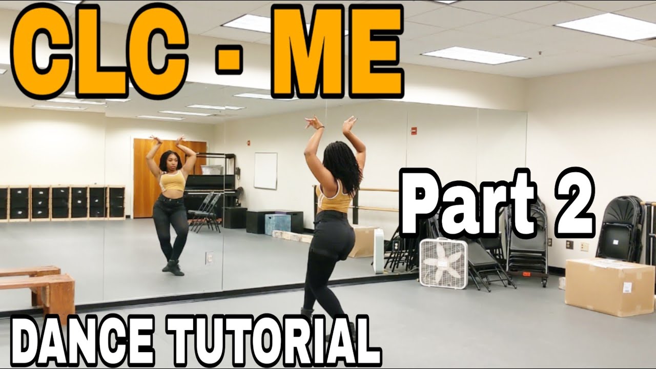 CLC 'ME' - DANCE TUTORIAL PT.2 - YouTube