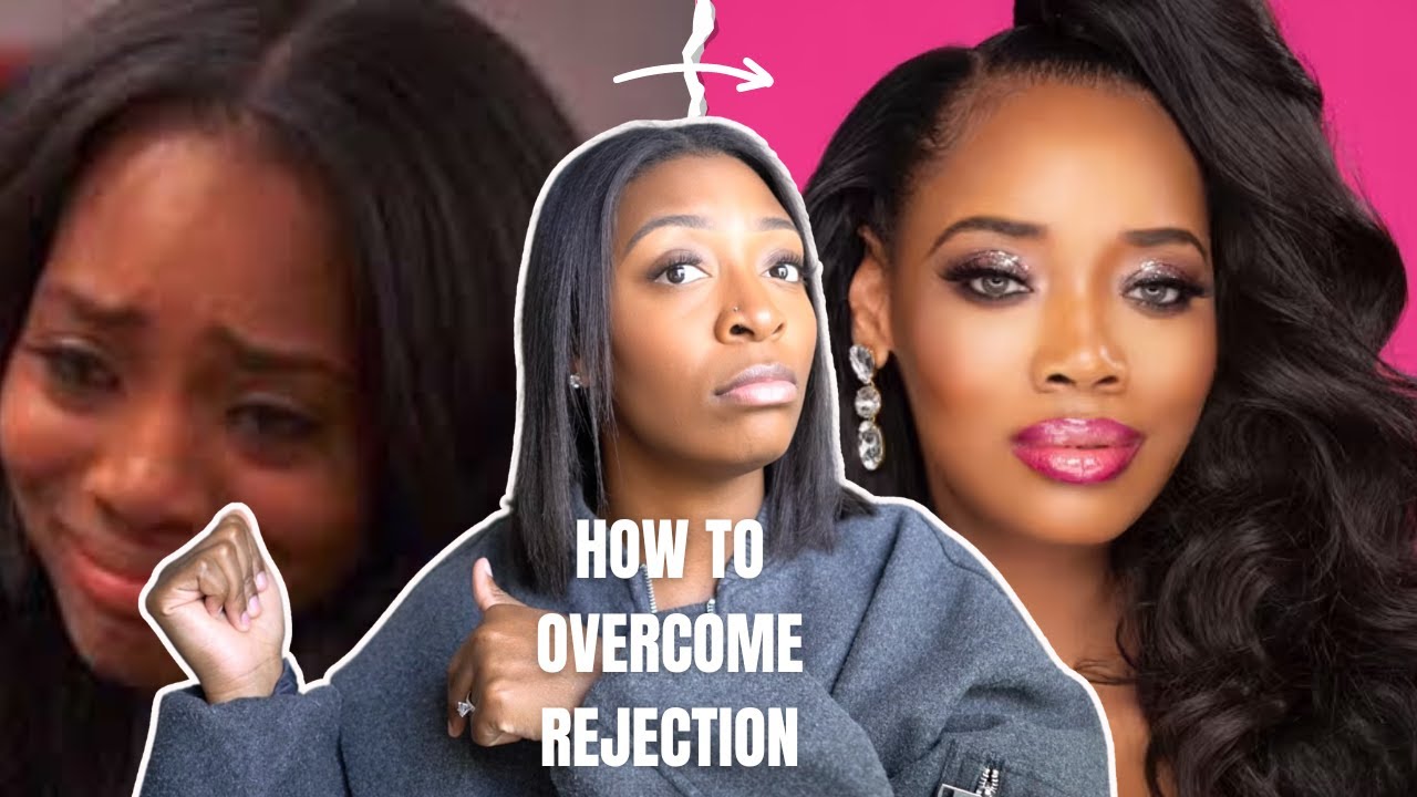 The Ultimate Guide to Overcome Rejection - YouTube