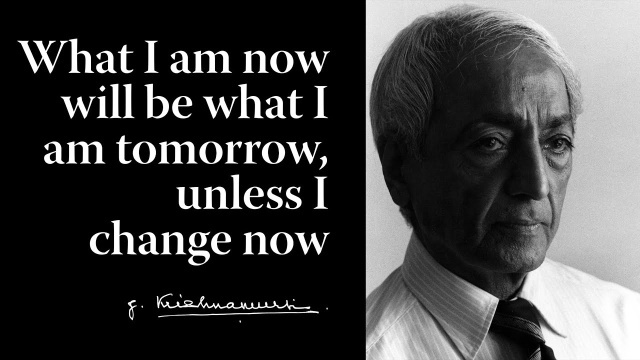 What I am now will be what I am tomorrow, unless I change now ...