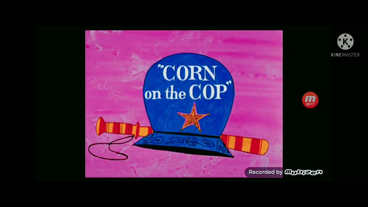 CORN ON THE COP 1965 INTRO AND ENDING MOBIZEN VERSION - YouTube