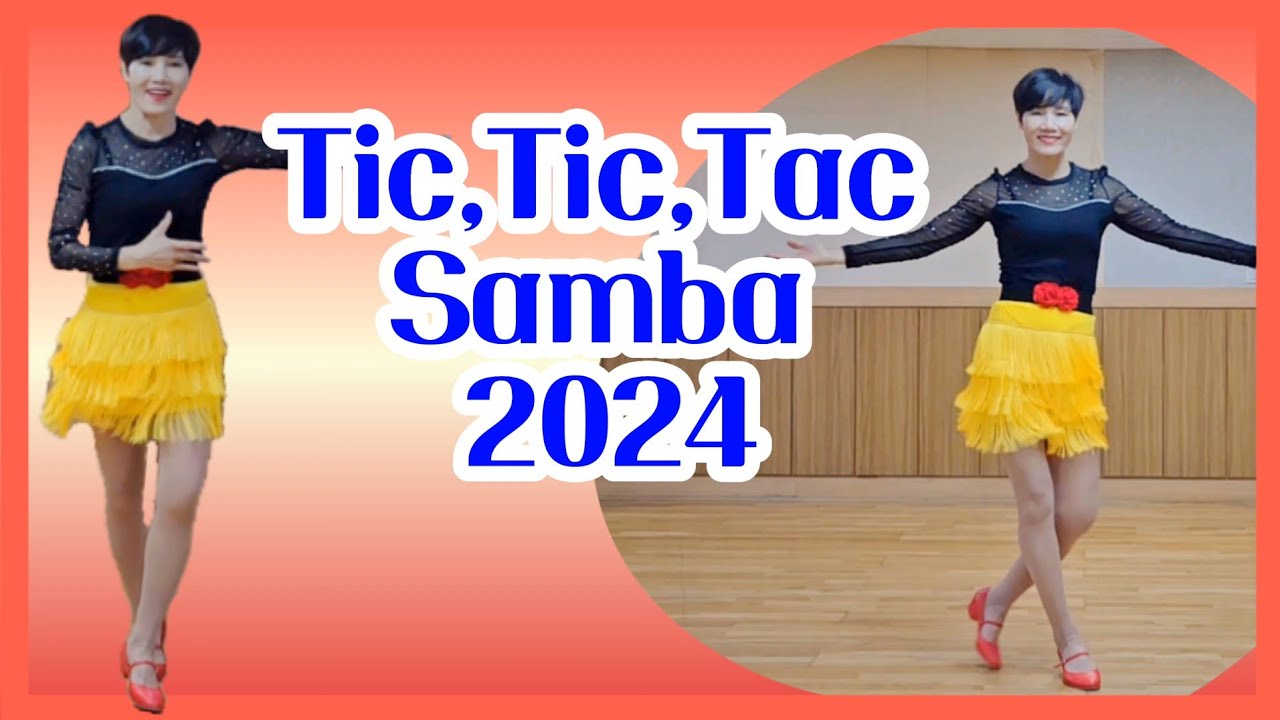 Tic,Tic,Tac Samba 2024/High Beginner 높은초급 삼바라인댄스 - YouTube