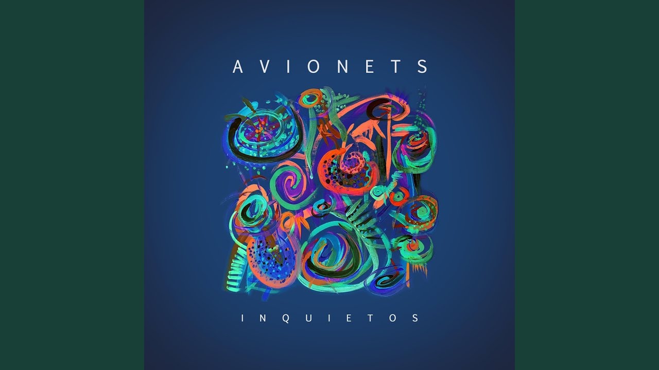 Inquietos - YouTube