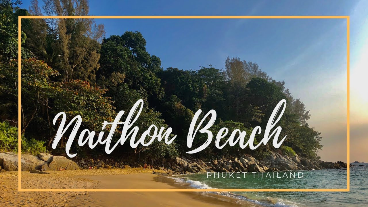 Naithon Beach/Phuket, Thailand - YouTube