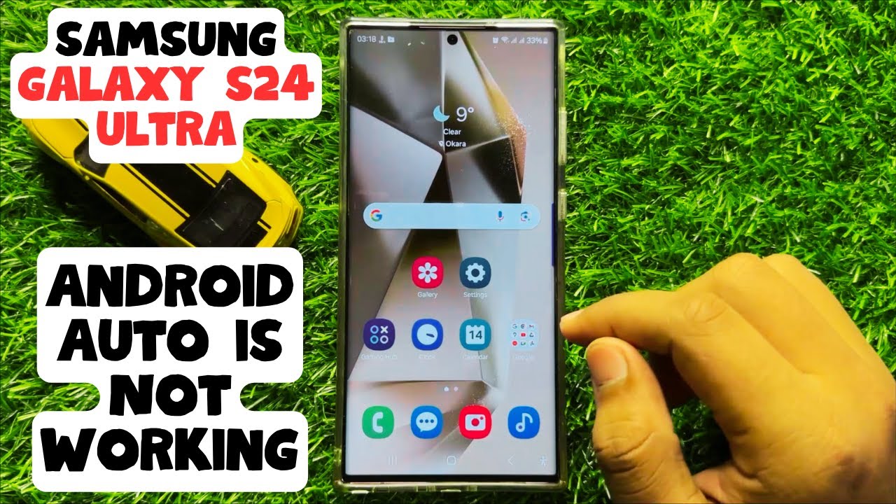 Samsung Galaxy S24 Ultra Android Auto is Not Working – How to Fix - YouTube