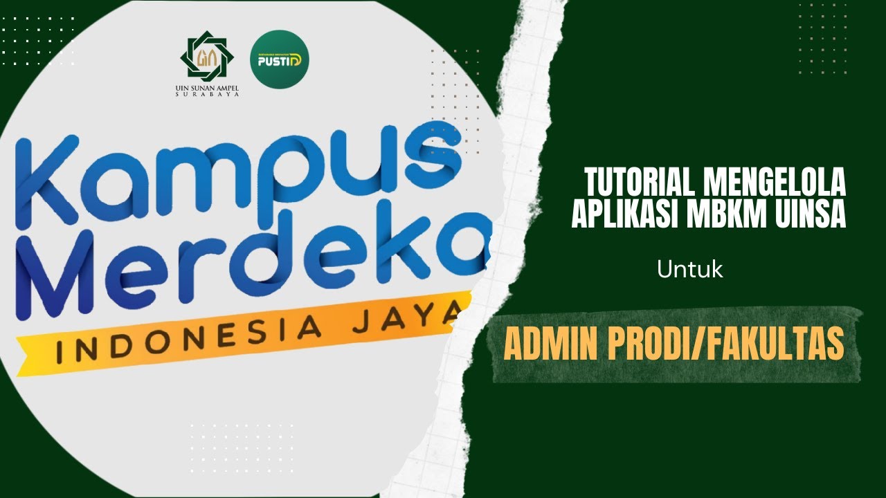 Tutorial Mengelola Aplikasi MBKM UINSA 2024 untuk Admin Prodi/Fakultas - YouTube