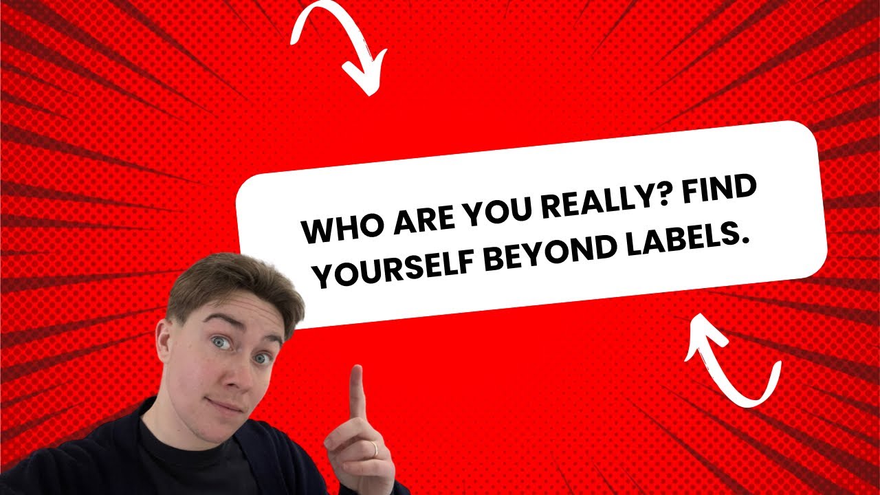 Finding Your True Self: Beyond The Labels - YouTube