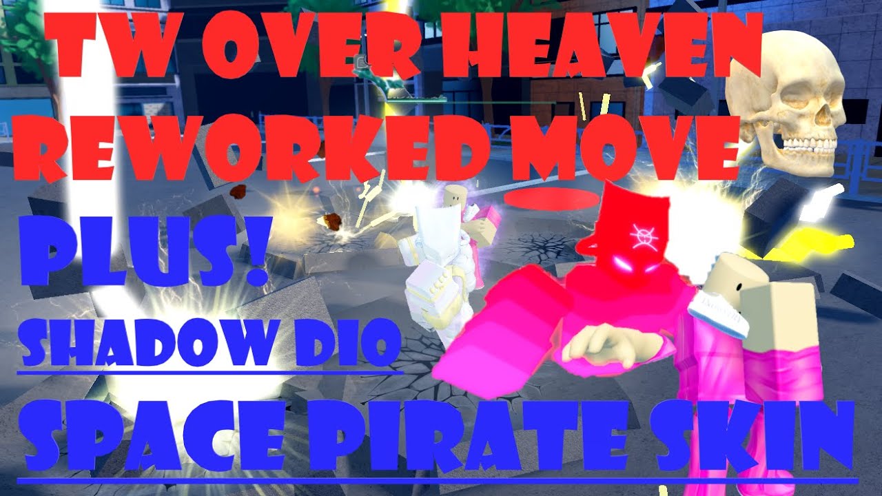 [AUT] TWOH Move Rework & Space Pirate Shadow Dio Skin + Skin Crate ...