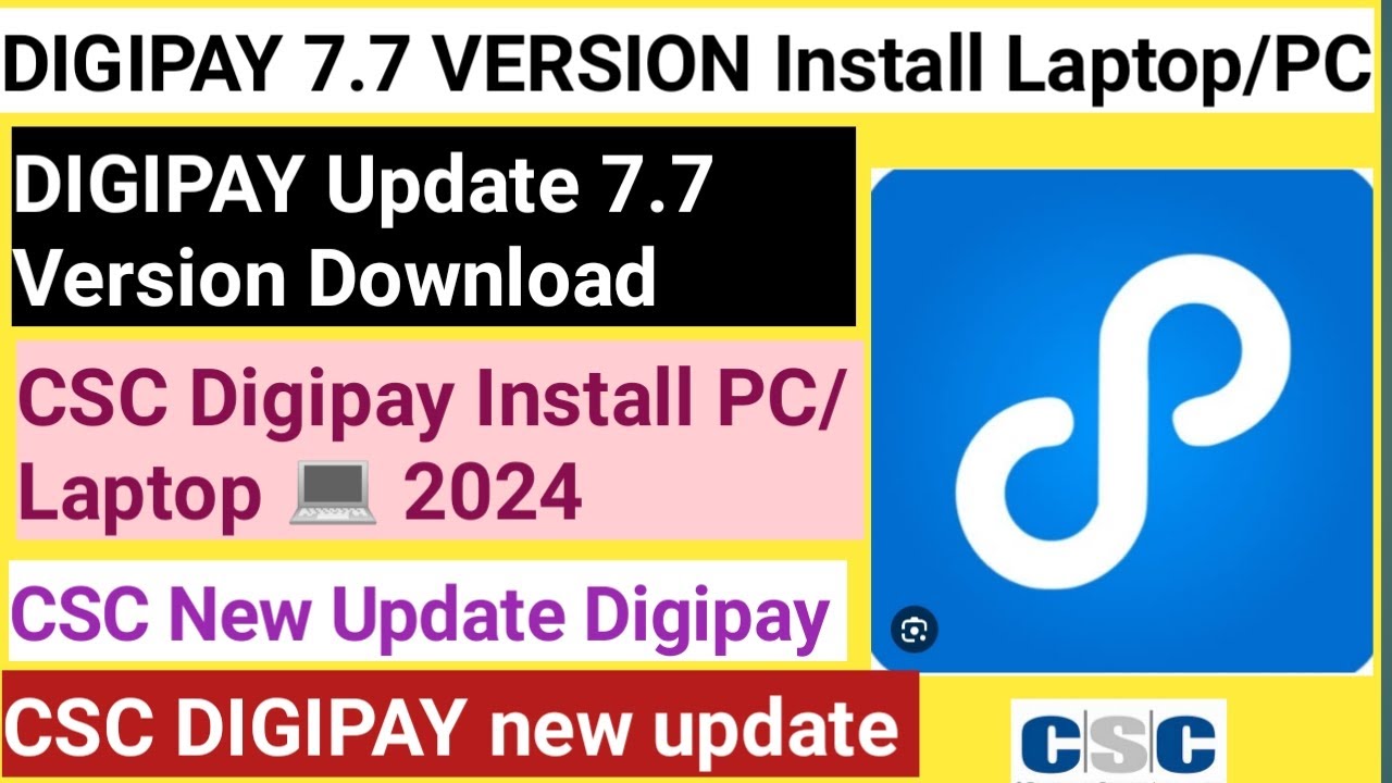CSC DIGIPAY 7.7 Version Downlod Laptop/PC / How to downlod digipay 7.7 ...