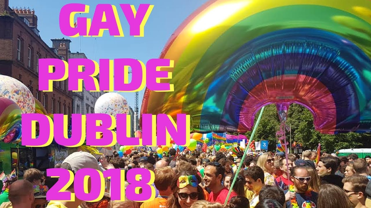 GAY PRIDE DUBLIN 2018 YouTube gay-pride-dublin-2018-youtube