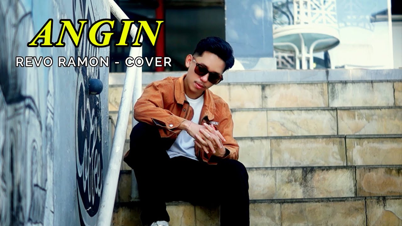 ANGIN - REVO RAMON / COVER BY - YouTube