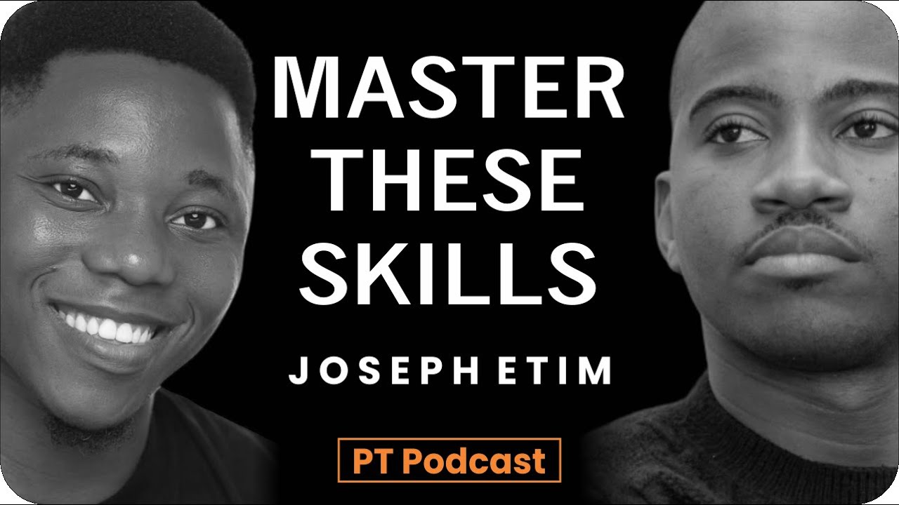 The most important SKILLS you need to LEARN in 2025 - Joseph Etim ...