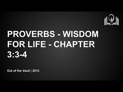Proverbs - Wisdom for Life - Chapter 3:3-4 - Pastor Kevin Beier - YouTube