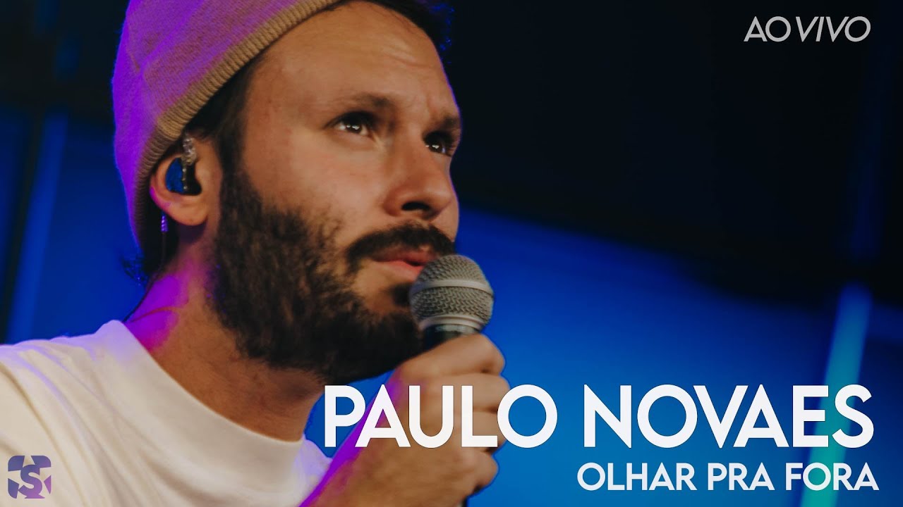 Paulo Novaes - Olhar pra Fora - Ao Vivo no Estúdio Showlivre 2022 - YouTube
