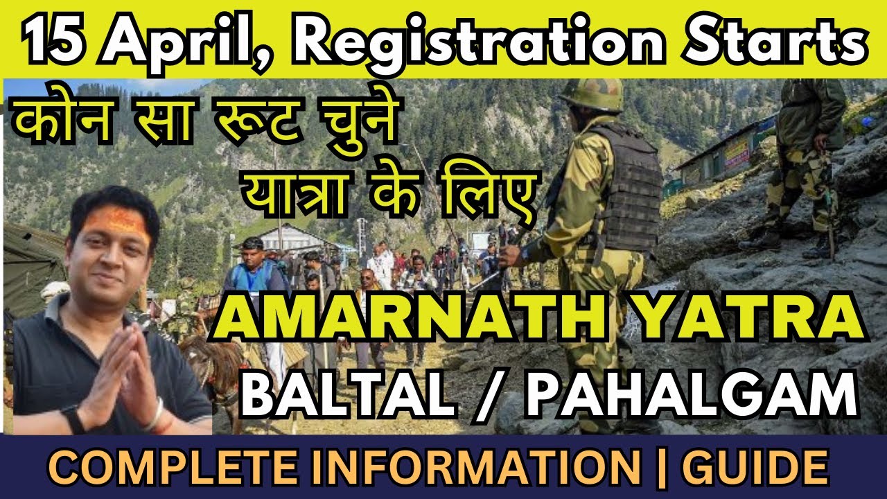 Shri Amarnath Yatra Update || Baltal Route || Pahalgam Route ...