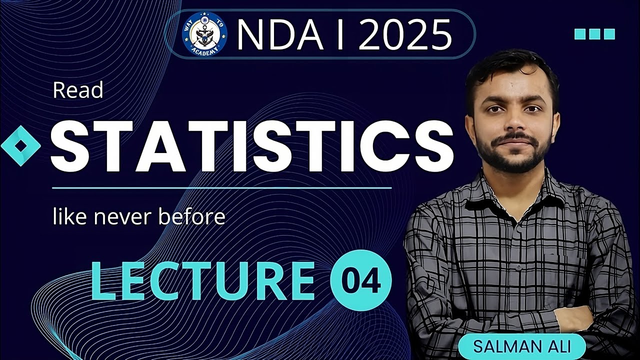 Statistics (Lecture 04) | NDA Maths | NDA I 2025 - YouTube