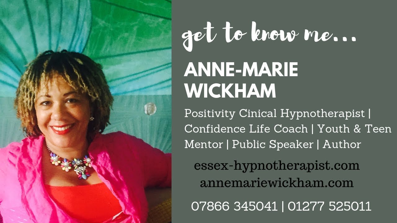 Anne-Marie Wickham - Positivity Clinical Hypnotherapist - YouTube