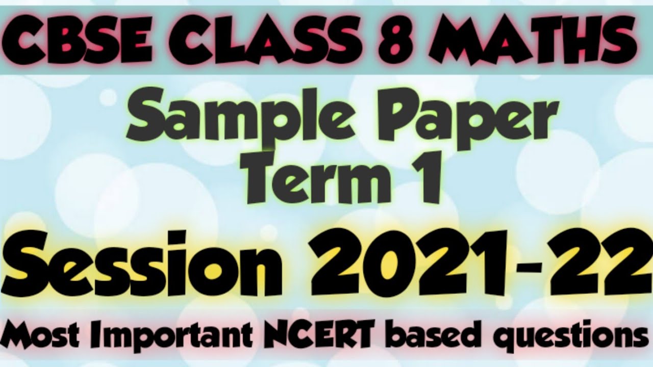 Class 8 Maths CBSE Sample Paper || Term 1 || Class 8 maths || 2021 -22 ...