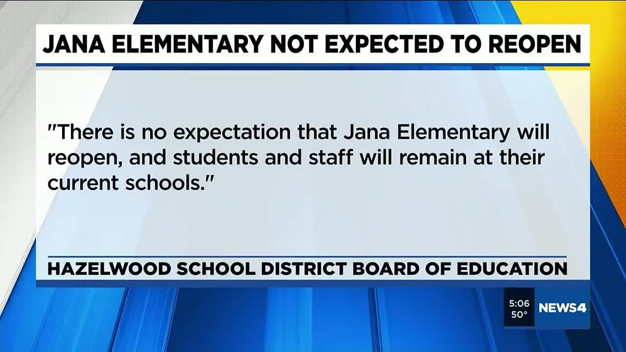 Jana Elementary not expected to re-open, Hazelwood School Board says ...