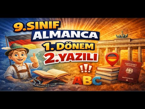 9.Sınıf Almanca 1.Dönem 2.Yazılı Soruları