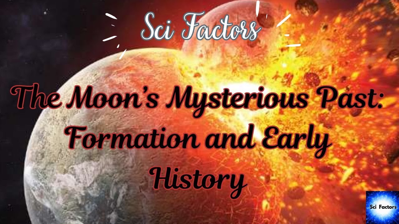 The Moon’s Mysterious Past: Formation and Early History - YouTube