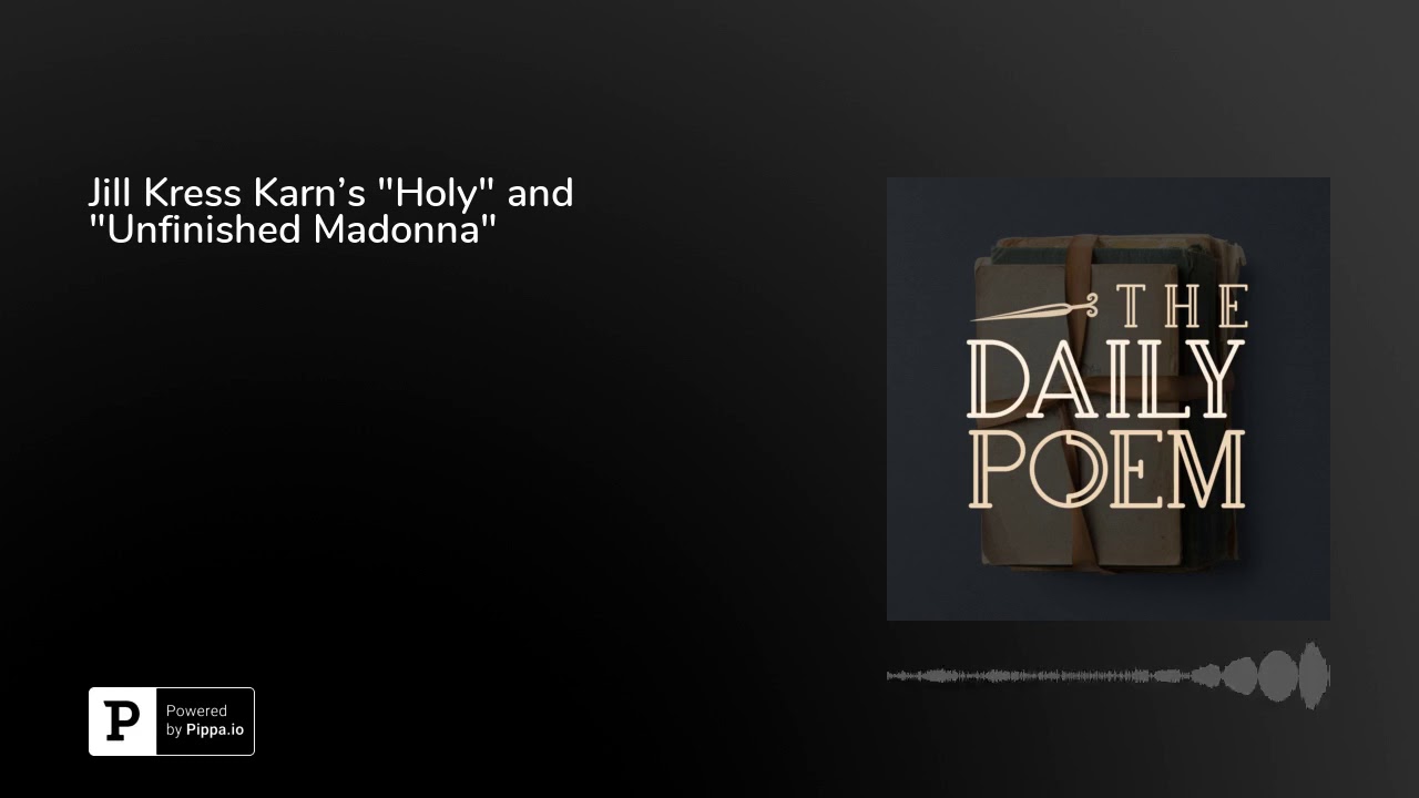 Jill Kress Karn's "Holy" and "Unfinished Madonna" - YouTube