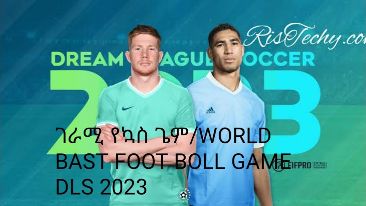 DLS 2023 PLAY GAME አንደኛ - YouTube
