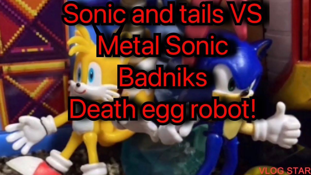 Sonic and tails VS Metal sonic,badniks and the death egg robot!! - YouTube