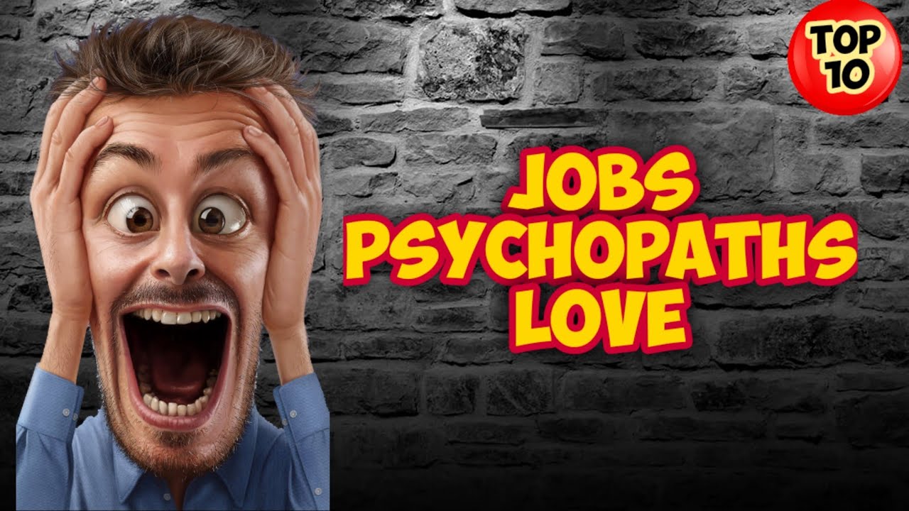 Jobs which Psychopaths Are Attracted To the Most | Psychopathy 101 ...