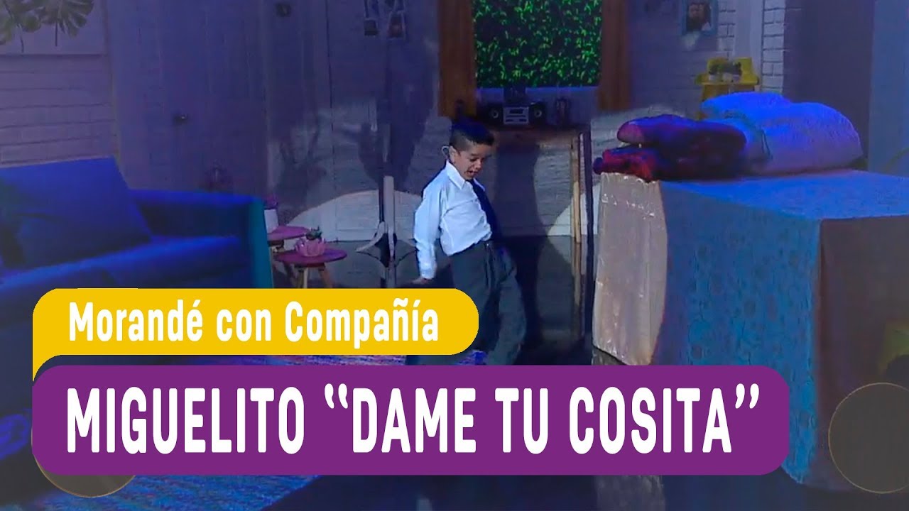 ¡Miguelito regresa con ''Dame tu cosita''! - Morandé con Compañía 2018 ...