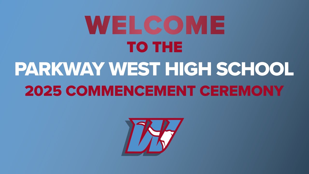 Parkway West High School 2025 Graduation - YouTube