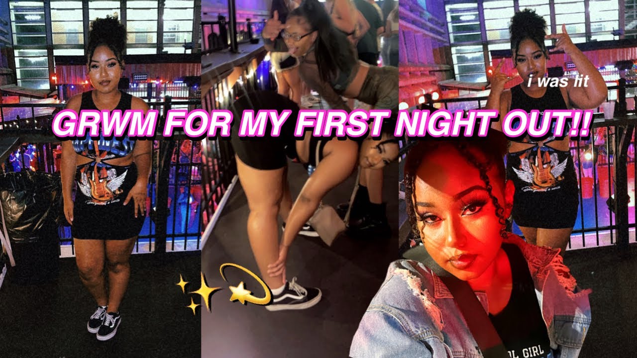 GRWM FOR MY FIRST NIGHT OUT! *Life Update* - YouTube