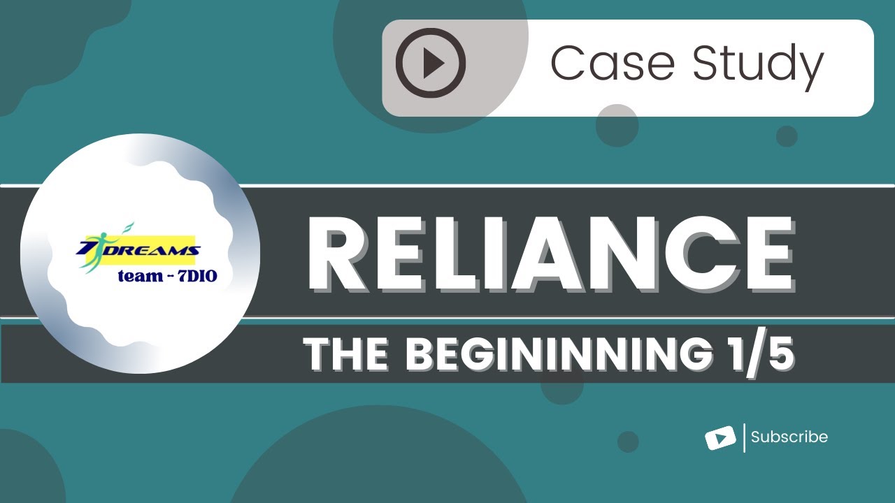 Reliance Industries - Case Study "The Beginning" 1/5 I Reliance Share ...