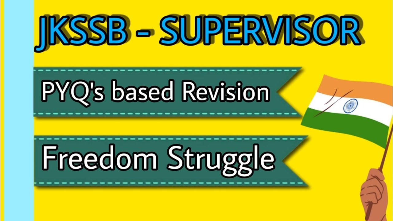 FREEDOM STRUGGLE PYQS| REVISION SESSION|JKSSB SUPERVISOR|JKSSB| - YouTube