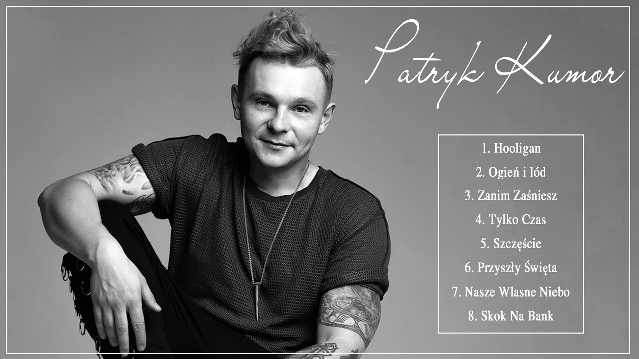 Patryk Kumor najlepsze piosenki || Patryk Kumor - YouTube