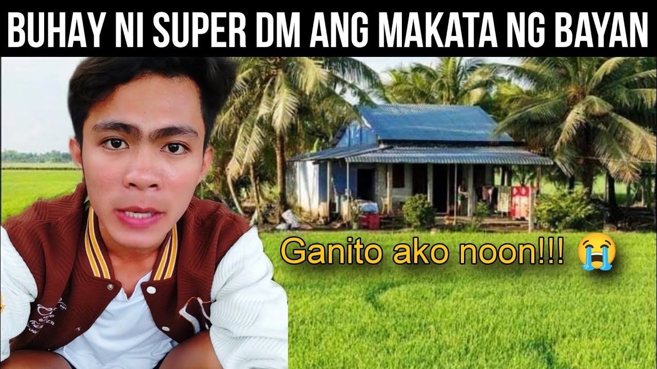 BUHAY NI SUPER DM ANG MAKATA NG BAYAN! GANITO AKO NOON - YouTube