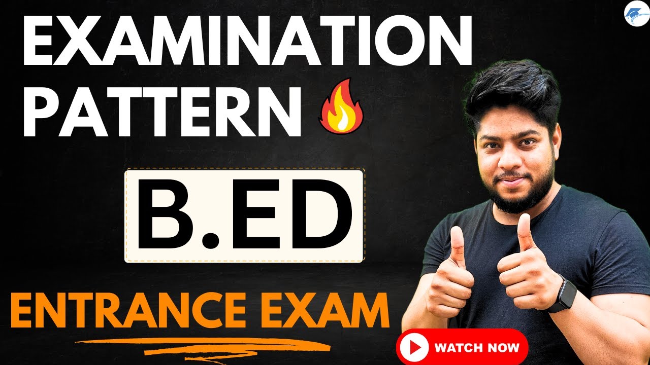 B ed Entrance Exam Syllabus Exam Pattern Eligibility 4 Section Covered b-ed-entrance-exam-syllabus-exam-pattern-eligibility-4-section-covered