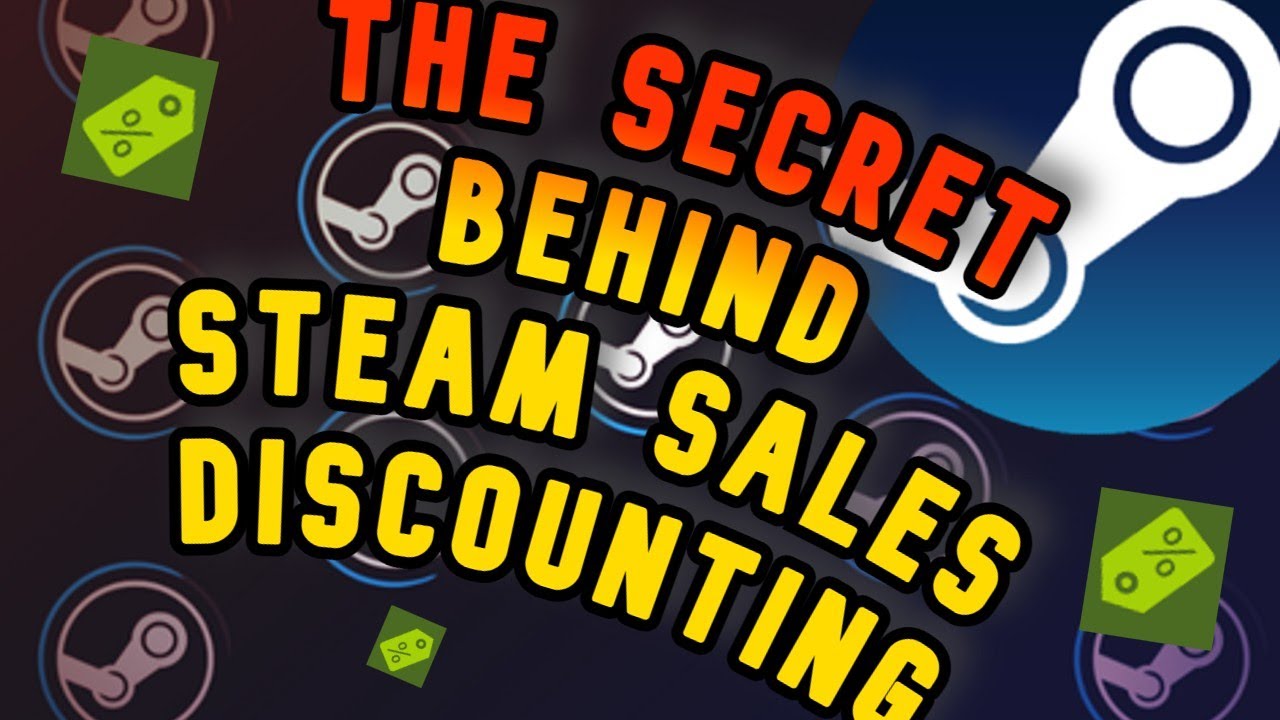 The Secret Behind STEAM SALES & STEAM DISCOUNTING! How Steam & Developers Influence Consumers ...