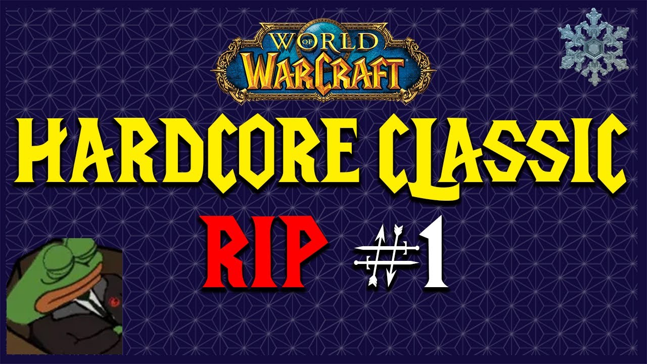 "It's Probably Fine, I Have This World Buff" | WoW Classic Hardcore RIP ...