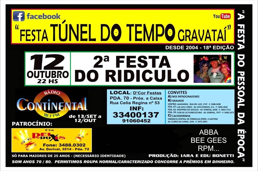 FESTA TUNEL DO TEMPO GRAVATAI 6_ 2ª FESTA DO RIDICULO - YouTube