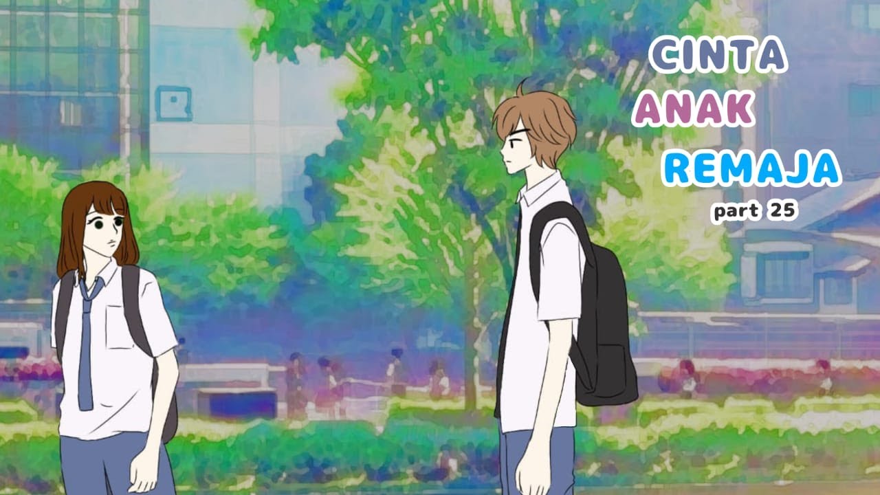 CINTA ANAK REMAJA Part 25 - Animasi Sekolah - YouTube
