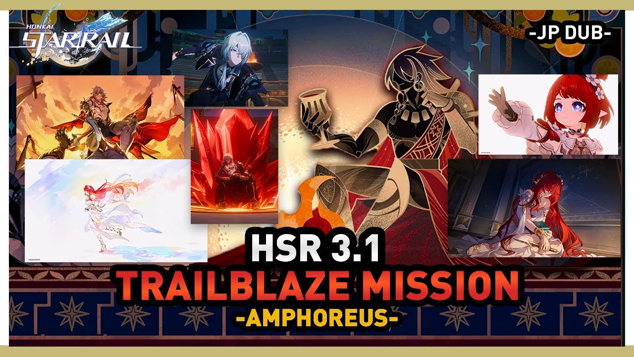HSR 3.1 | FULL Story Quest | JP DUB | 2K | Amphoreus — Light Gate ...