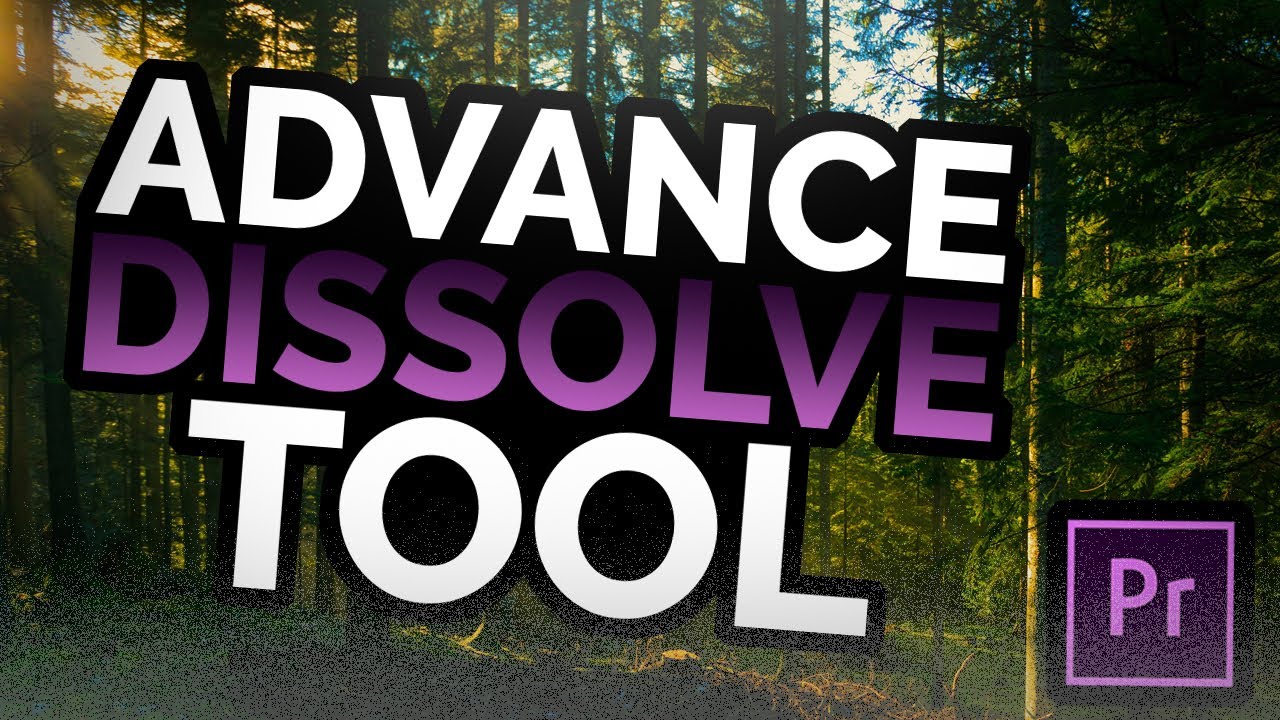 How To Dissolve Video In Adobe Premiere Pro Advance Level YouTube how-to-dissolve-video-in-adobe-premiere-pro-advance-level-youtube