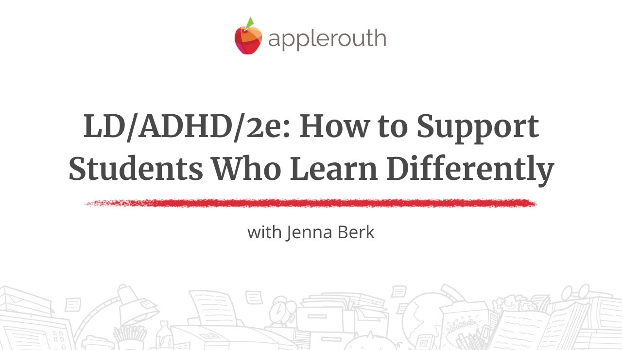 LD/ADHD/2e: How to Support Students Who Learn Differently - YouTube