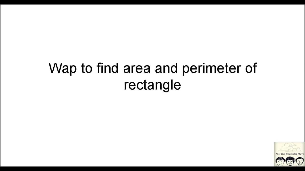 C Practical and Assignment Programs -Area and perimeter of rectangle ...