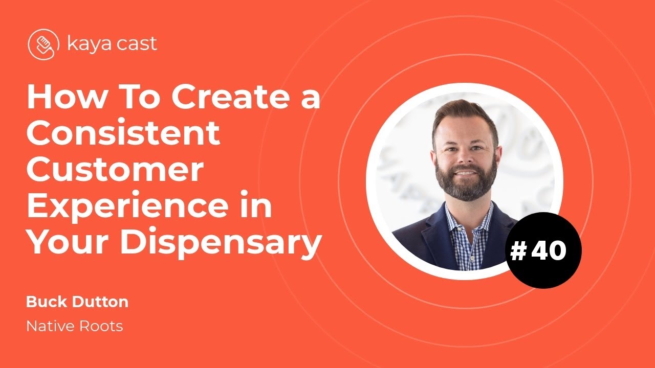 How To Create a Consistent Customer Experience in Your Dispensary with ...